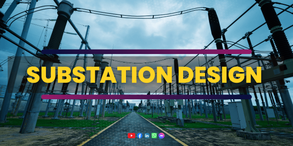 Electrical Substation Design Course